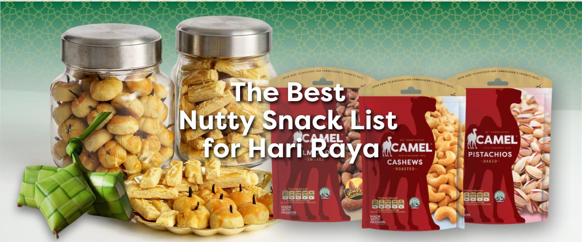 The Best Nutty Snacks List for Hari Raya – Camel Nuts
